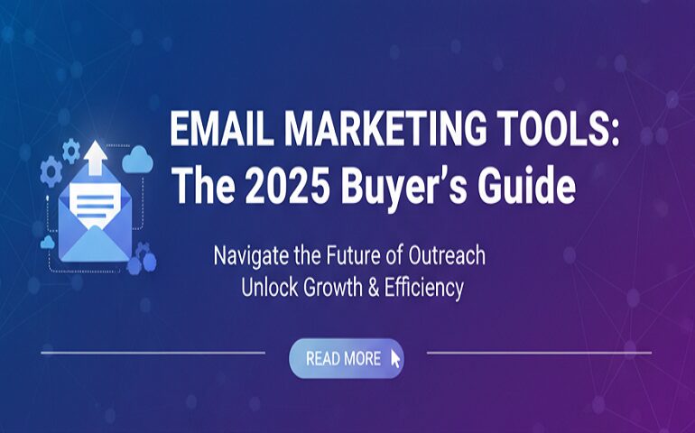 Email Marketing Tools: 2025 Buyer’s Guide + Top Picks