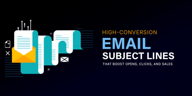 50+ High-Conversion Email Subject Lines To Boost Opens & Sales