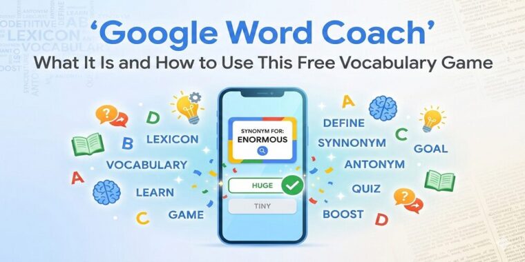 Google Word Coach: What It Is & How to Play This Free Game